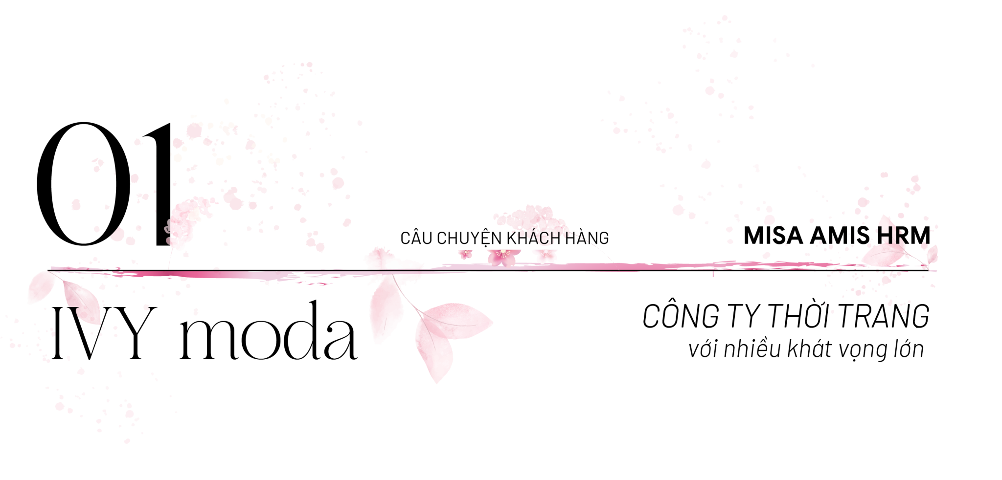[THỜI TRANG] IVY moda đồng hành cùng MISA AMIS HRM trên hành trình ...