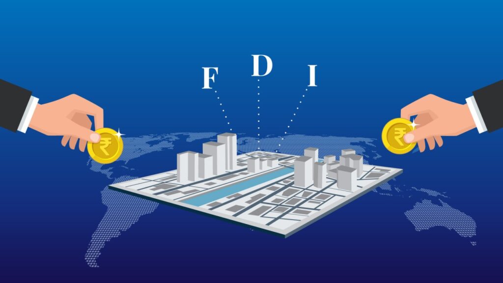 FDI là gì? Thực trạng FDI tại Việt Nam hiện nay