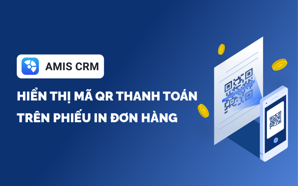 Tính năng mới AMIS CRM