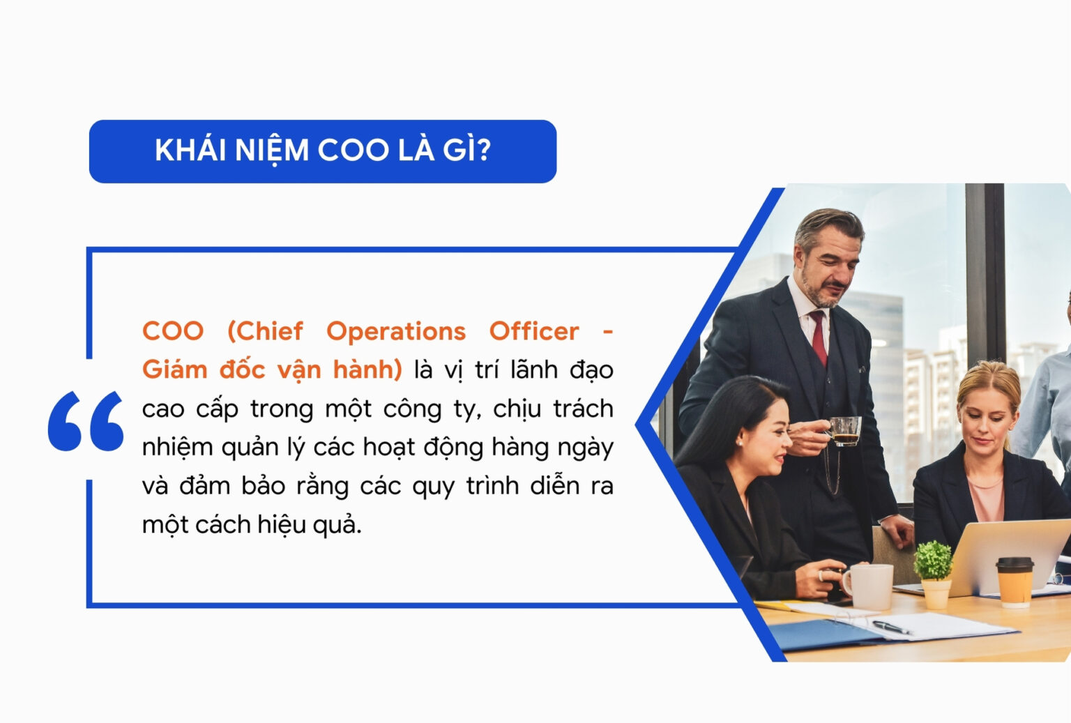 COO là gì? So sánh vai trò của COO với các vị trí C-level khác