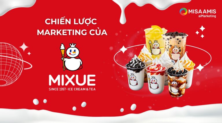 Chiến lược Marketing của Mixue nhằm chiếm lĩnh ngành F&B